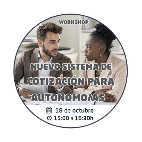 Workshop Nuevo sistema de cotización para autónomos as Centro de