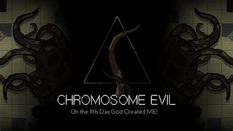 Chromosome Evil Top Down Evil Ep Youtube