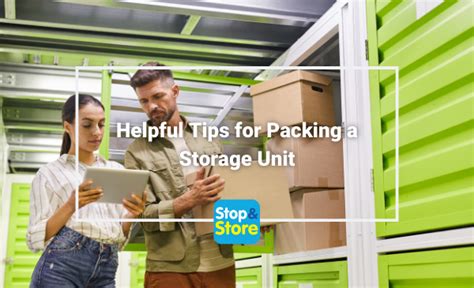 Helpful Tips For Packing A Storage Unit Stop Store Self Storage Fareham