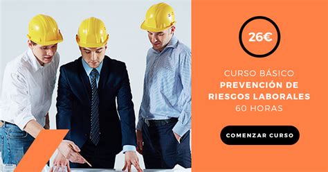 Curso Prevención Riesgos Laborales 60 50 y 30 horas Por sólo 26