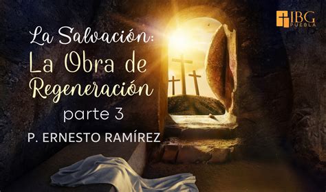 Sermones Cristianos Iglesia Bíblica de la Gracia Puebla Iglesia