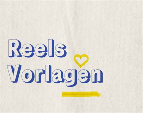 Instagram Reels Vorlagen Ein Umfassender Leitfaden