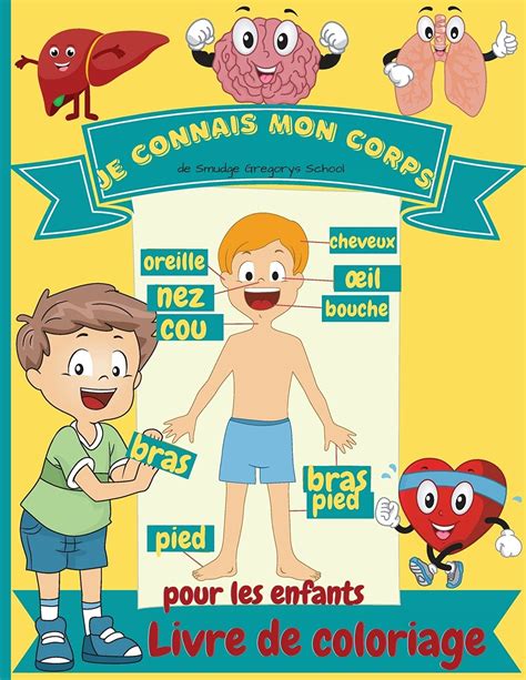 Buy Je Connais Mon Corps Livre De Coloriage Pour Enfants Anatomie