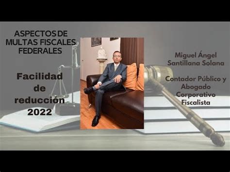 Aspectos De Multas Fiscales Federales Facilidad De Reduccion 2022