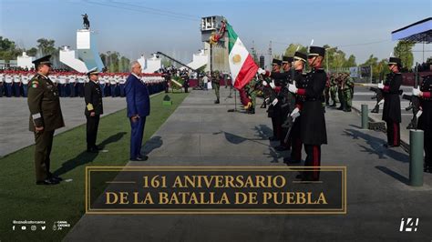 161 Aniversario De La Batalla De Puebla YouTube