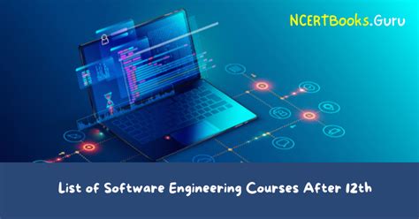 Software Engineering Courses After 12th Eligibility Admission Career