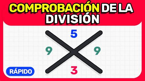 COMPROBACIÓN DE UNA DIVISIÓN Como Comprobar Divisiones 2 MÉTODOS