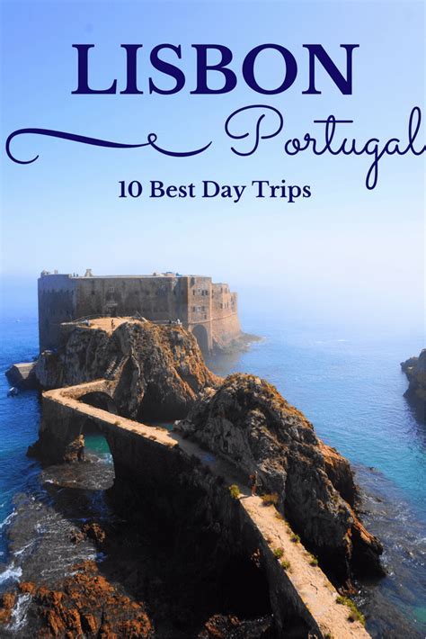 10 Best Day Trips From Lisbon Portugal Artofit