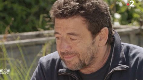 Un Dimanche La Campagne France Patrick Bruel Fond En Larmes En