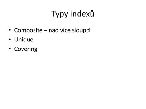 Datab Zov Syst My P Edn Ka Indexy Ppt St Hnout