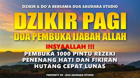 LIVE DZIKIR PAGI PENARIK RIZKI DI HARI MINGGU PEMBUKA PINTU REZEKI