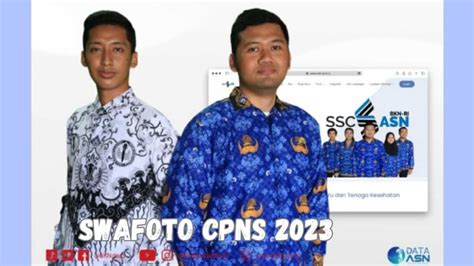 Jangan Sampai Gagal Ini Cara Swafoto CPNS 2023 Yang Benar FOBIS ID