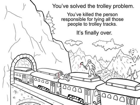 You Solved The Trolley Problem The Trolley Problem Know Your Meme
