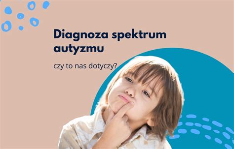 Uczeń z zaburzeniami ze spektrum autyzmu wskazówki do pracy w pigułce