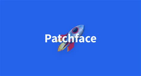 Patchface A Hugging Face Space By Stmnk