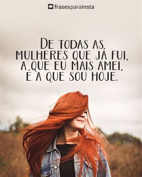 Frases De Empoderamento Feminino Frases Para Instagram