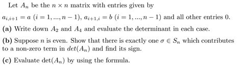 solved 1 aj 1 i let an be the n x n matrix with entries