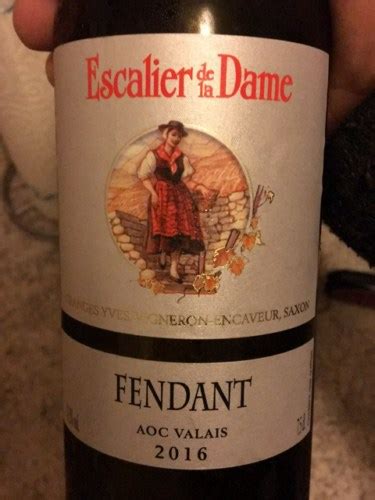 2016 Escalier De La Dame Fendant Vivino US