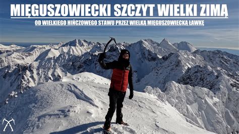 Tatry Mięguszowiecki Szczyt Wielki zimą od Wielkiego Hińczowego