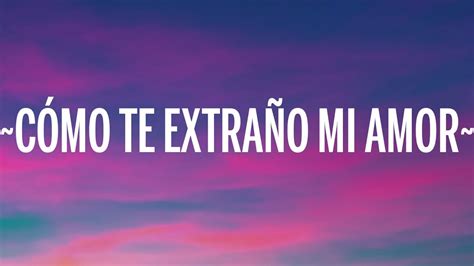 Leo Dan Cómo Te Extraño Mi Amor Letra Lyrics Chords Chordify