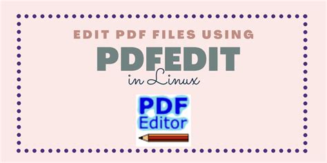 how to edit pdf files using pdfedit in linux linuxfordevices