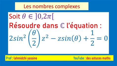 les nombres complexes les équations YouTube