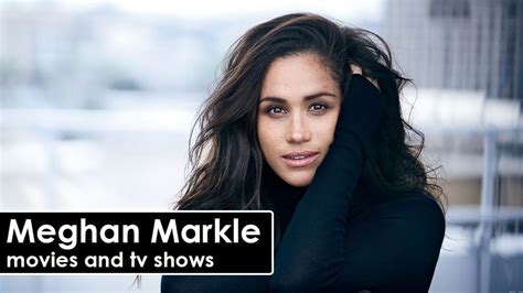 Meghan Markle Movies TV Movies TV Series List YouTube