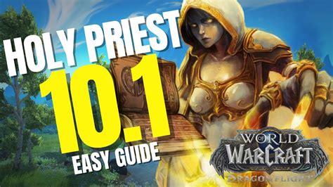 Holy Priest Build für Patch 10 1 Heilen wie ein Gott in WoW