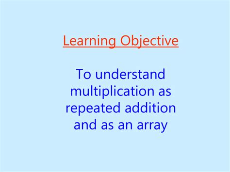 Multiplication Repeated Arrays
