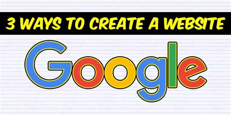 How To Create A Free Website On Google Ways You Can Do That