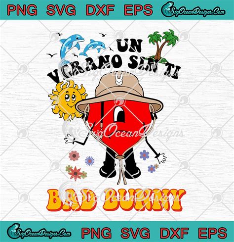 Bad Bunny Sad Heart Un Verano Sin Ti SVG New Album 2022 Vacation SVG