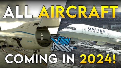 All Aircraft Coming To Msfs In Hopefully Youtube