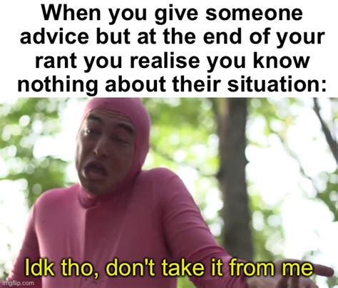 I Ve Done This So Many Times It S Not Even Funny Imgflip