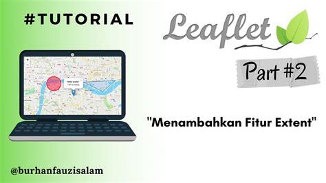 TUTORIAL LeafletJS Part 2 Fitur Extent YouTube