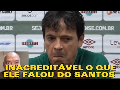 OLHA O QUE FERNANDO DINIZ FALOU DO SANTOS INACREDITÁVEL ELE MANDOU A