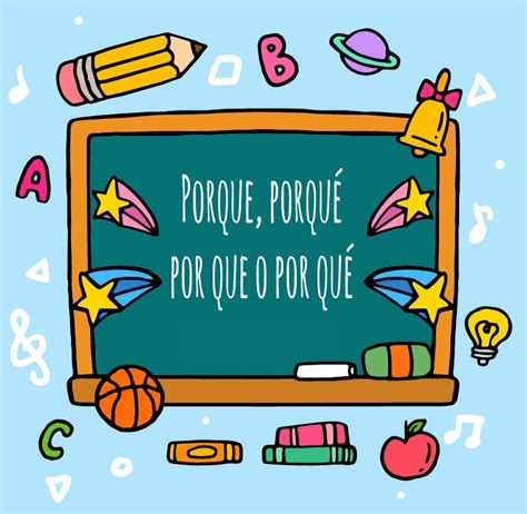 Por que o Por qué Porque o Porqué cómo se escribe ejemplos de uso
