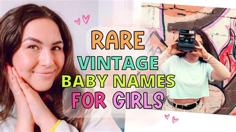 75 RARE VINTAGE BABY NAMES FOR GIRLS 1890 1970s UNIQUE VINTAGE BABY