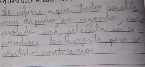 A Escribo Con Mis Propias Palabras Lo Que Quiere Decir El Autor Con