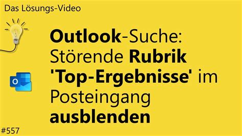 Das L Sungsvideo Outlook Suche St Rende Rubrik Top Ergebnisse