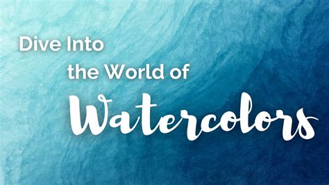 Dive Into The World Of Watercolors Livingston Public Library