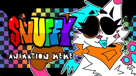 SNUFFY ANIMATION MEME FLIPACLIP YouTube