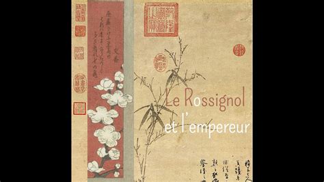 Le Rossignol Et L Empereur Un Conte D Hans Christian Andersen YouTube