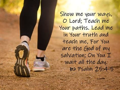 Psalm 25 4 5 Show Me Your Ways Lord Wellspring Christian Ministries
