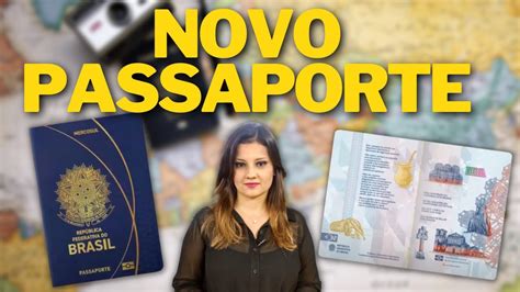 Novo Passaporte Brasileiro Saiba tudo sobre a atualização do