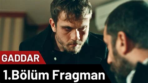 Gaddar 1 Bölüm Fragman Tanıtım YENİ DİZİ YouTube