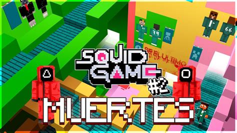 Squid Craft Game Todas Las Muertes Y Quien Mata D A Youtube
