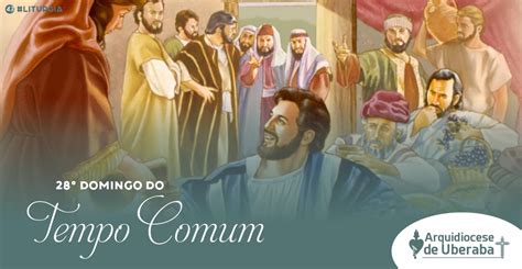 28º Domingo do Tempo Comum Arquidiocese de Uberaba