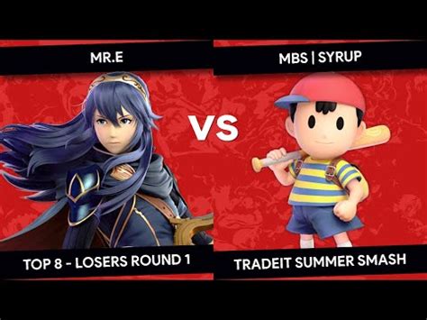 TradeIT Mr E Lucina Vs MBS Syrup Ness Top 8 SSBU YouTube
