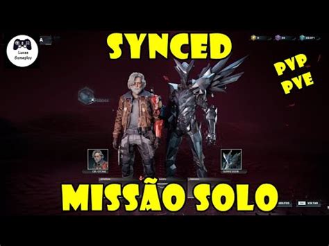 SYNCED MISSÃO SOLO NOVO JOGO LOOTER SHOOTER GRATUITO GAMEPLAY PT