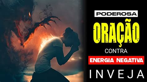 A Oração mais forte para quebrar Feitiços Maldições Feitiços e Inveja
